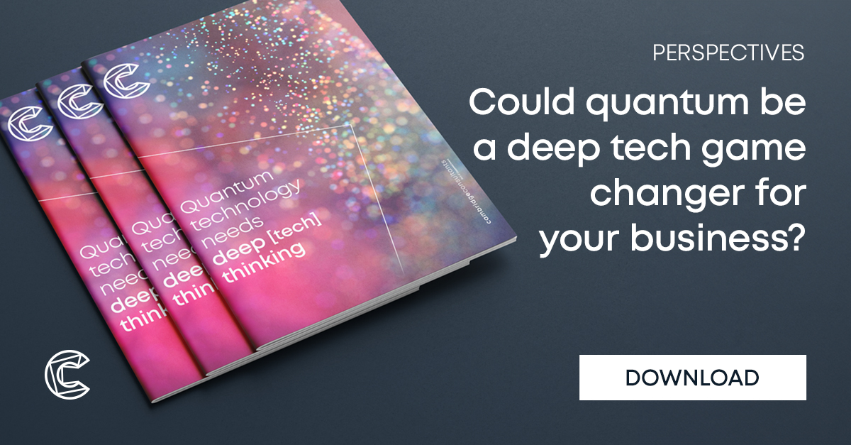 Quantum technology needs Deep [tech] Thinking | Cambridge Consultants