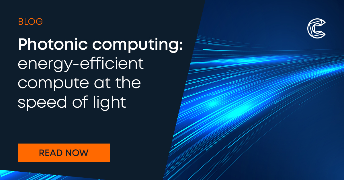Photonic computing: energy-efficient compute at the speed of light ... Photonic computing: energy-efficient compute at the speed of light ...