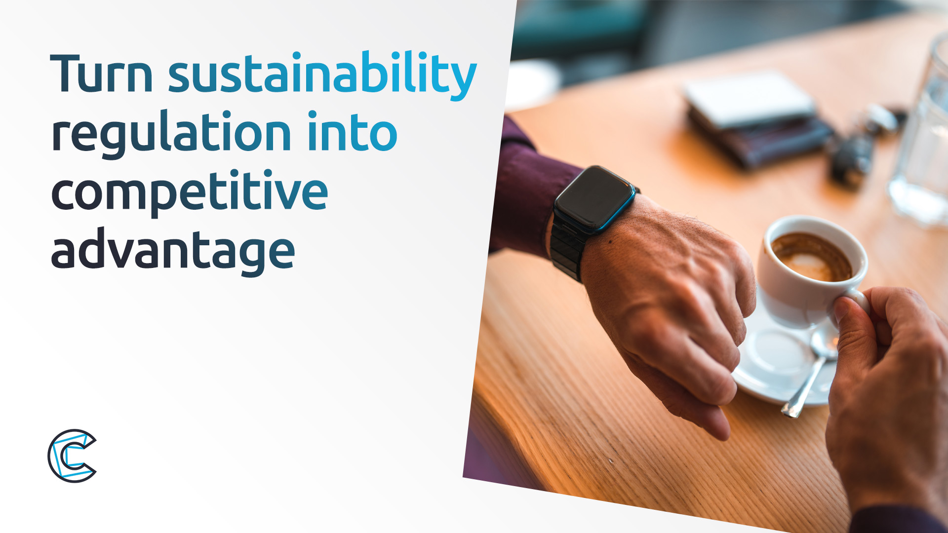 Turn sustainability regulation into opportunity | Cambridge Consultants